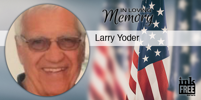 Larry Yoder — UPDATED – InkFreeNews.com