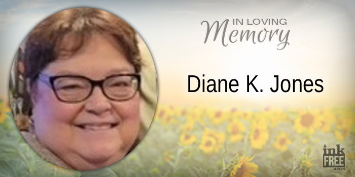 Diane K. Jones — UPDATED – InkFreeNews.com