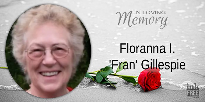 Floranna I. ‘Fran’ Gillespie – InkFreeNews.com