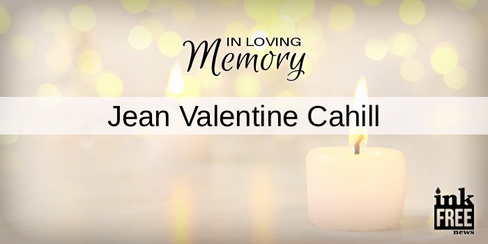 Jean Valentine Cahill – InkFreeNews.com